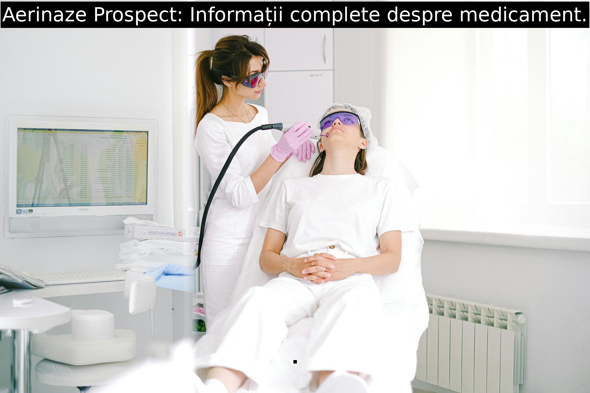 Aerinaze Prospect: Informații complete despre medicament. - Doctorite