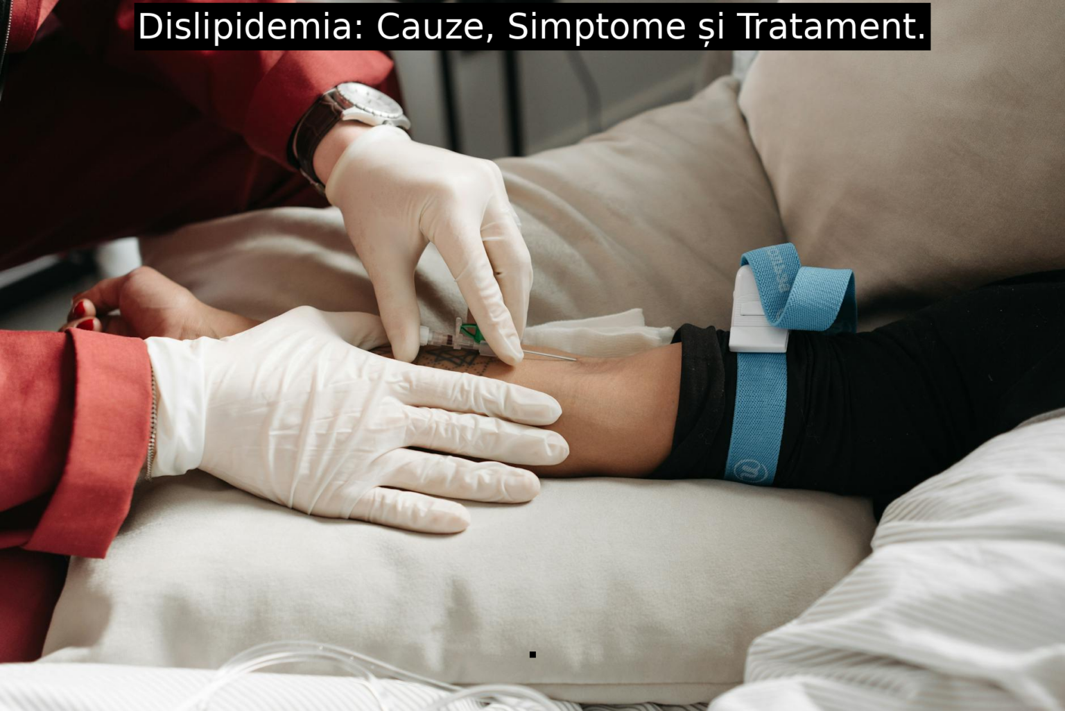 Dislipidemia: Cauze, Simptome și Tratament. - Doctorite