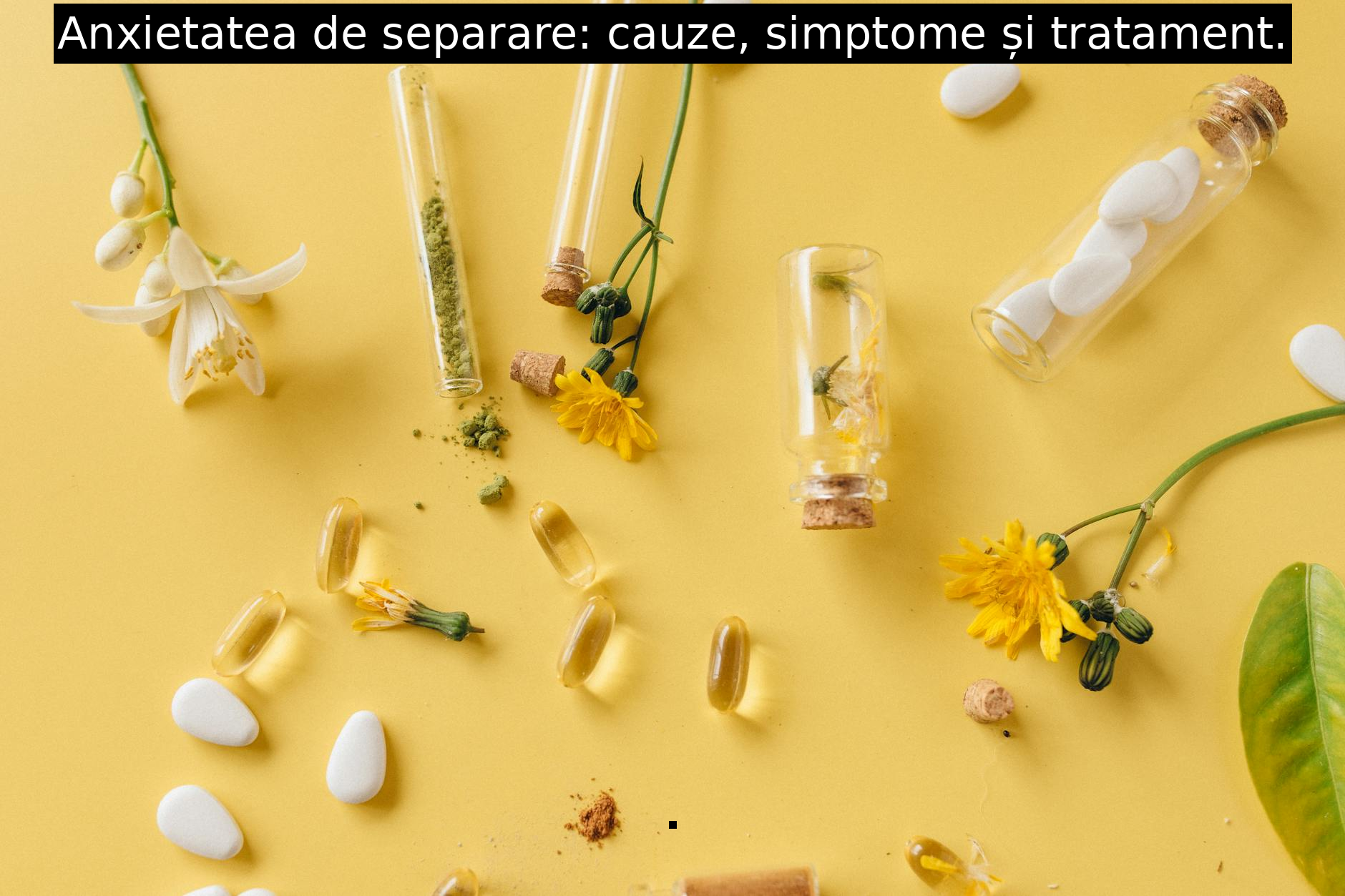 Anxietatea de separare: cauze, simptome și tratament. - Doctorite